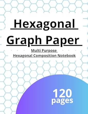 Hex Graph Paper Hexagonal Graph Paper 120 sheets: Multi Purpose ...