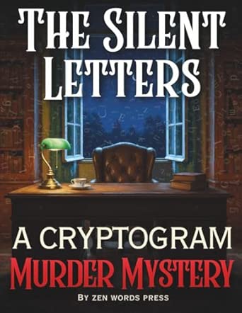 Amazon.com: The Silent Letters – Murder Mystery Cryptograms: Logic ...