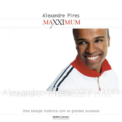 Spiele Maxximum - Alexandre Pires von Alexandre Pires auf Amazon Music ab