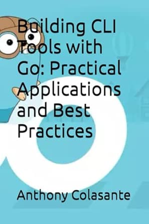 Building CLI Tools with Go: Practical Applications and Best Practices ...