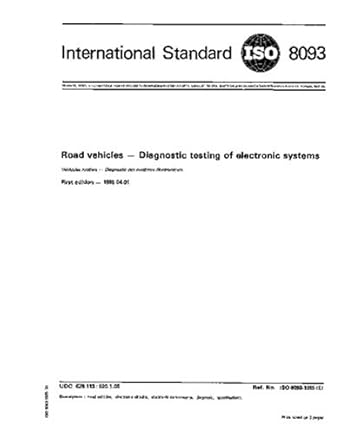 ISO 8093:1985, Road vehicles - Diagnostic testing of electronic systems ...
