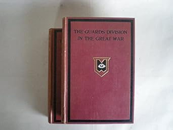The Guards Division in the Great War (Two Volumes): Amazon.co.uk ...