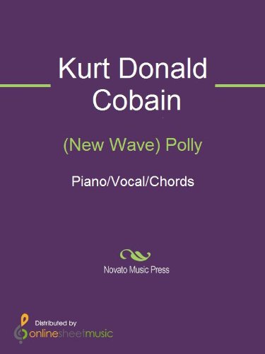(New Wave) Polly - Kindle edition by Kurt Donald Cobain, Nirvana. Arts ...