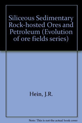 Amazon | Siliceous Sedimentary Rock-hosted Ores and Petroleum ...