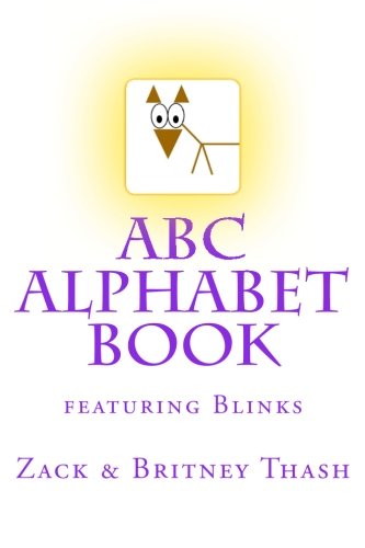 ABC Alphabet Book Featuring Blinks : Thash, Zack, Thash, Britney ...