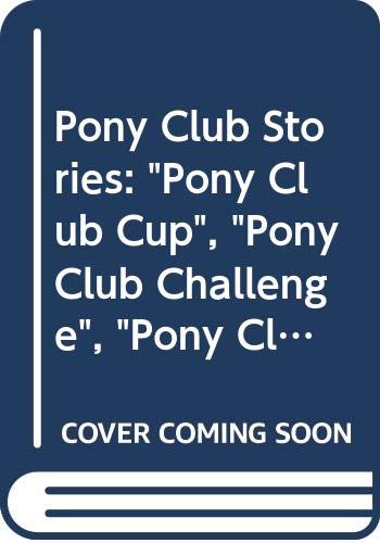 Pony Club Stories: Pullein-Thompson, Josephine: 9780603553721: Amazon ...
