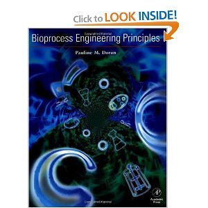 Bioprocess Engineering Principles: Amazon.co.uk: Doran Ph.D., Pauline M.: 9780122208560: Books
