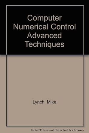 Computer Numerical Control Advanced Techniques: Buy Online at Best Price in Egypt - Souq is now ...