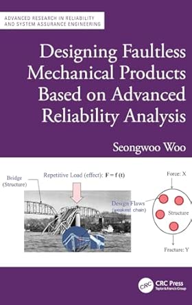 Designing Faultless Mechanical Products Based on Advanced Reliability ...