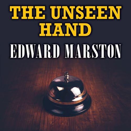 The Unseen Hand: Marston, Edward, Griffin, Gordon: 9781407978758 ...