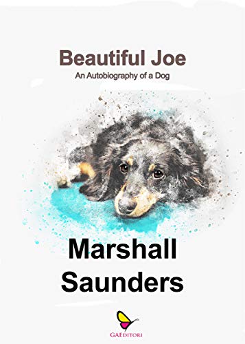 Beautiful Joe: An Autobiography of a Dog (English Edition) eBook ...