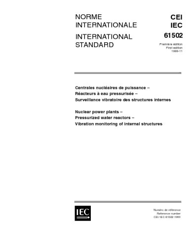 IEC 61502 Ed. 1.0 b:1999, Nuclear power plants - Pressurized water ...