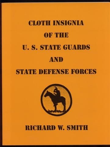 Cloth insignia of the U.S. state guards and state defense forces ...