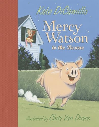 Amazon.com: Mercy Watson to the Rescue: (A Funny and Heartwarming ...