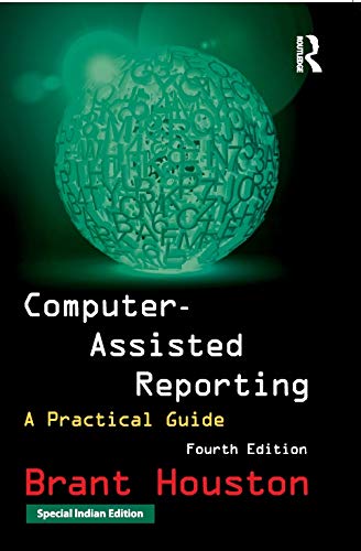 Buy COMPUTER - ASSISTED REPORTING : A PRACTICAL GUIDE 4TH EDITION Book ...