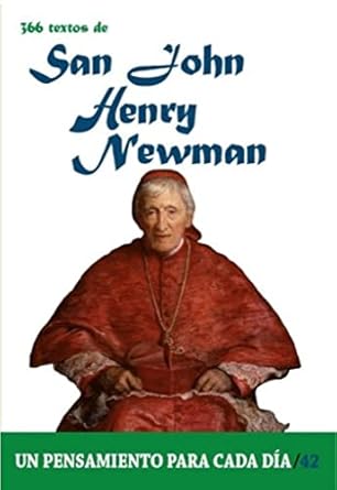 366 Textos de San John Henry Newman: Cervera Barranco, Pablo ...