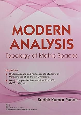 Modern Analysis: Topology of Metric Spaces: Amazon.co.uk: Pundir ...