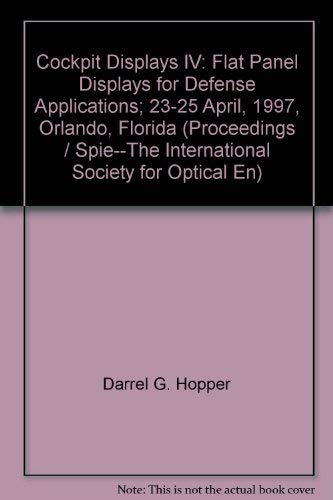 Cockpit Displays Iv Flat Panel Displays For Defen: Flat Panel Displays ...