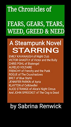 Amazon.com: The Chronicles of Fears, Gears, Tears, Weed, Greed, and ...