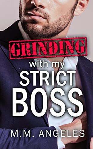 Grinding with my Strict Boss: An Office Gay Erotic Short (Stories with ...