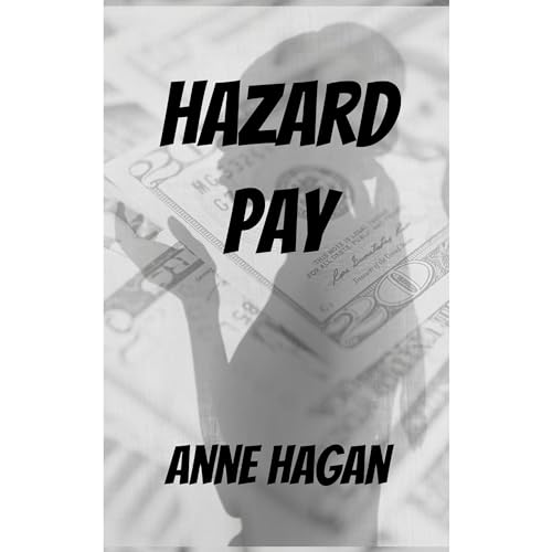 Amazon.com: Hazard Pay (Audible Audio Edition): Anne Hagan, Jug Run ...
