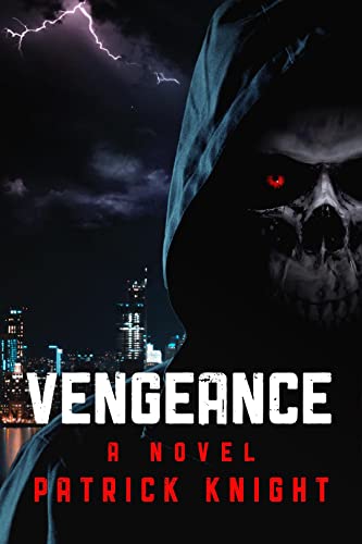 Amazon.com: Vengeance: A Vigilante Justice/Revenge Thriller eBook ...