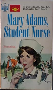 Mary Adams, Student Nurse book by Alice Brennan