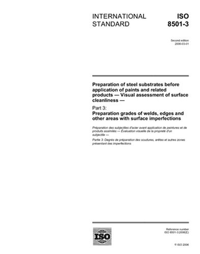 ISO 8501-3:2006, Preparation of steel substrates before application of ...
