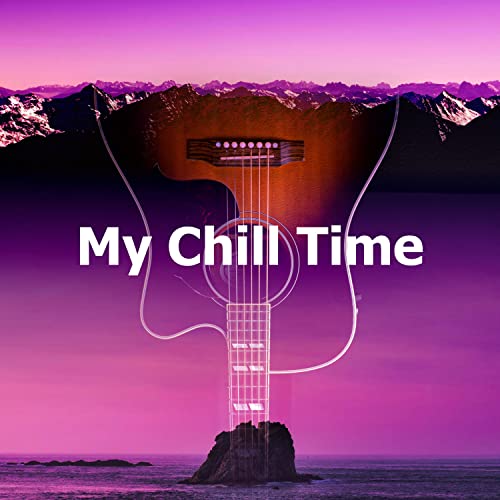 Play My Chill Time by Chilled Music on Amazon Music