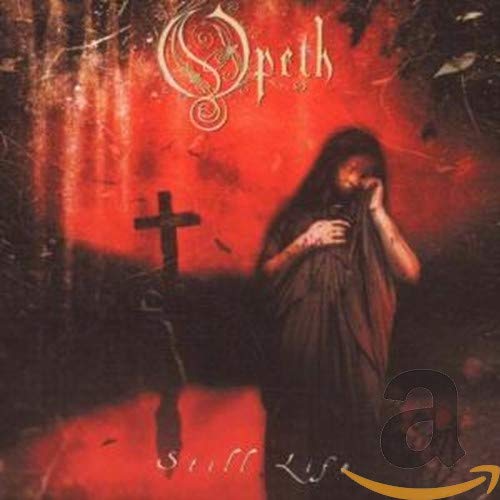 Opeth - Still Life - Amazon.com Music