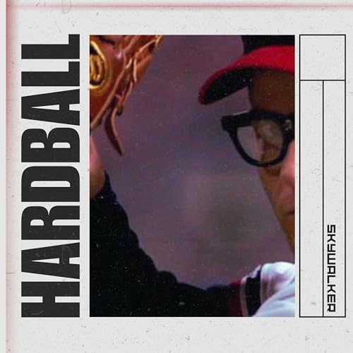 Play Hardball by Skywalker on Amazon Music Unlimited