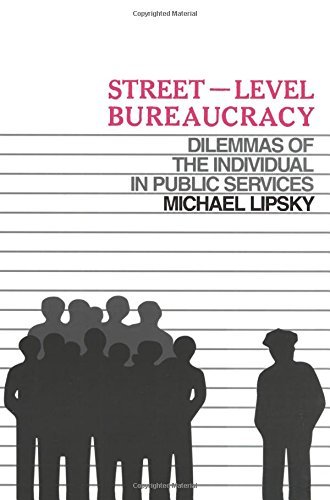 Street-Level Bureaucracy : Dilemmas of the Individual in Public ...