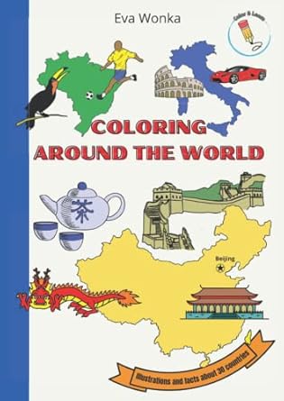 Coloring around the World: Wonka, Eva: 9798419959200: Amazon.com: Books