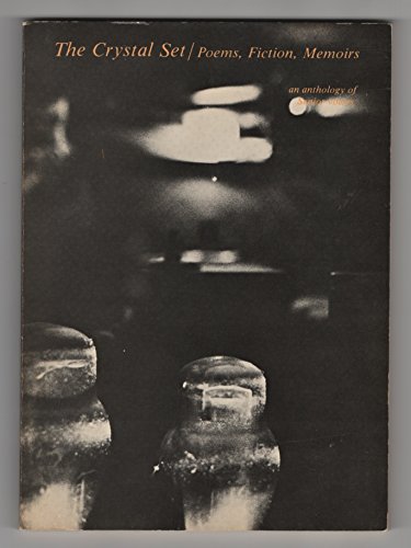 The Crystal Set: Poems, Fiction, Memoirs: Kerry / Magee Eds. Ruef ...