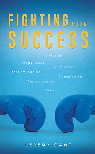 Amazon.com: Fighting For Success eBook : Gant, Jeremy: Kindle Store