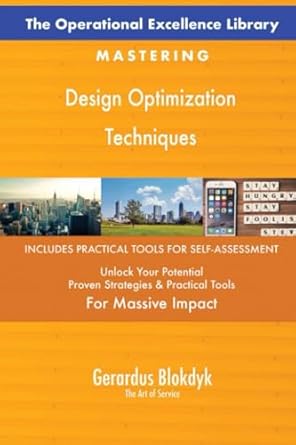 The Operational Excellence Library; Mastering Design Optimization ...