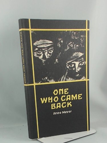 One Who Came Back: Mayer, Anita: 9780887503832: Amazon.com: Books