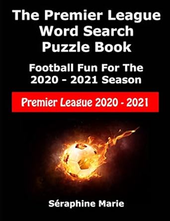 The Premier League Word Search Puzzle Book: Football Fun For The 2020 ...