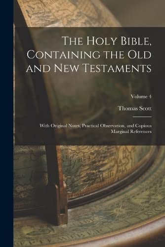 The Holy Bible, Containing the Old and New Testaments: With Original ...