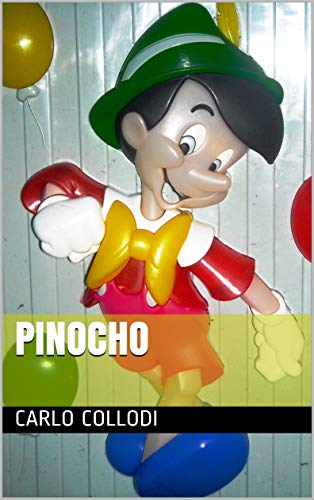 Pinocho (Spanish Edition) eBook : Collodi, Carlo: Amazon.de: Kindle-Shop
