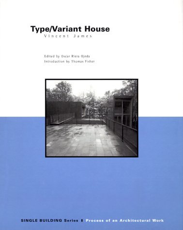 Type/Variant House (Single Building) by Vincent James (1999-03-01 ...
