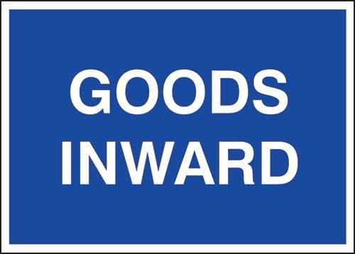 Goods inward ublic information sign for warehouses Safety General ...