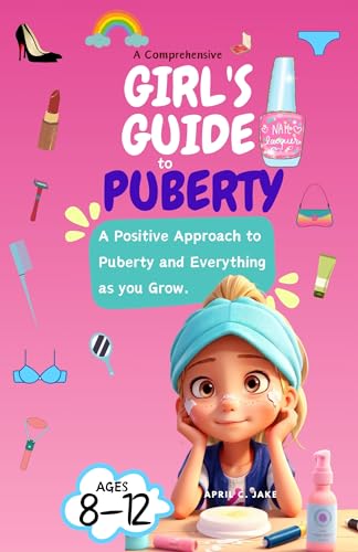A Comprehensive Girl's Guide To Puberty : Little girl puberty book ...