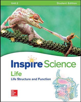 Inspire Science: Life Write-In Student Edition Unit 2 (INTEGRATED ...