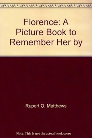 Florence: A Picture Book To Remember Her By: Rh Value Publishing ...