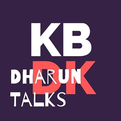 Dharun Talks : K.B.Dharun Krishna: Amazon.in: Audible Books & Originals
