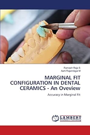 MARGINAL FIT CONFIGURATION IN DENTAL CERAMICS - An Oveview: Accuracy in ...