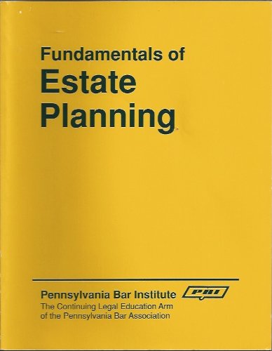 Fundamentals of Estate Planning: Kirby G. Upright, Paul J. Gitnik ...