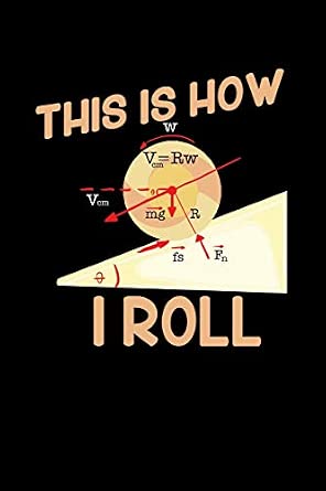 This Is How I Roll: 120 Pages I 6x9 I Dot Grid I Funny Teacher, Science ...