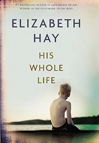 Amazon.com: His Whole Life: 9781681444826: Hay, Elizabeth: Books